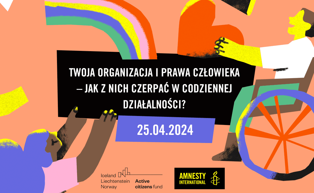 Nagranie webinarium „Twoja organizacja i prawa człowieka – jak z nich ... Nagranie webinarium „Twoja organizacja i prawa człowieka – jak z nich ...